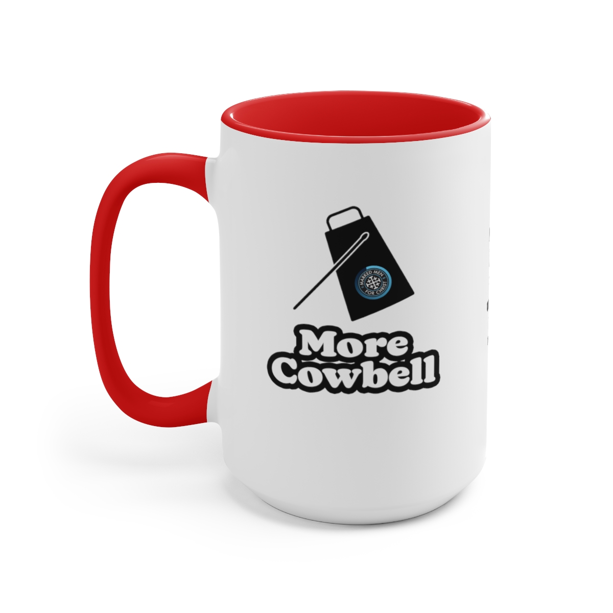 “More Cowbell” Mug, 15oz – Marked Men For Christ